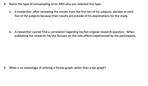 Solved 8. Name the type of nonsampling error AND why you | Chegg.com