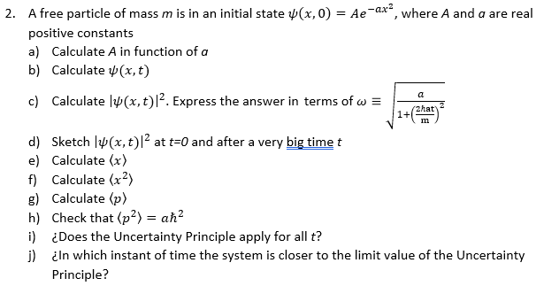 Solved 2. A free particle of mass m is in an initial state | Chegg.com