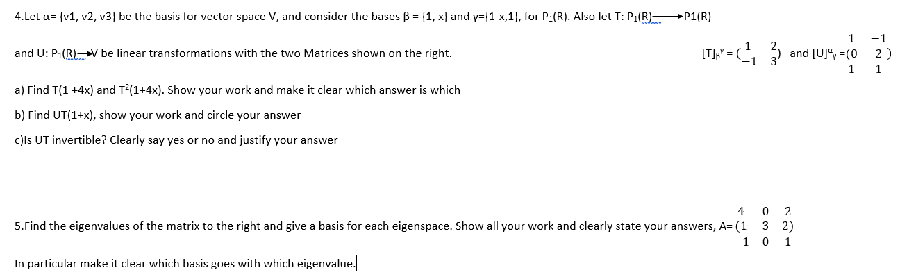 Solved 4.Let a= {v1, v2, v3} be the basis for vector space | Chegg.com