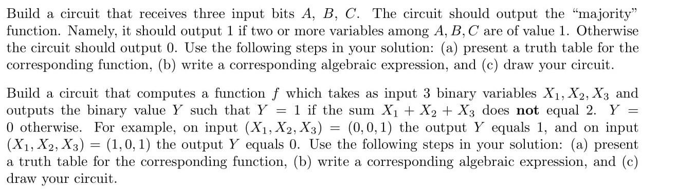 Solved Build a circuit that receives three input bits A, B, | Chegg.com
