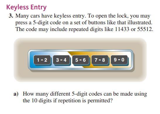 Solved Keyless Entry 3. Many cars have keyless entry. To | Chegg.com