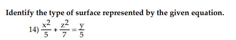 Solved Identify the type of surface represented by the given | Chegg.com