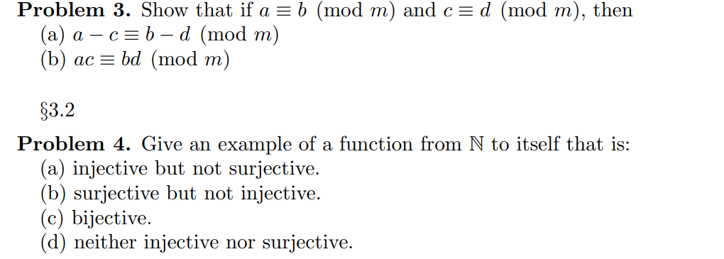 Solved Problem 3. Show that if a = b (mod m) and c= d (mod | Chegg.com