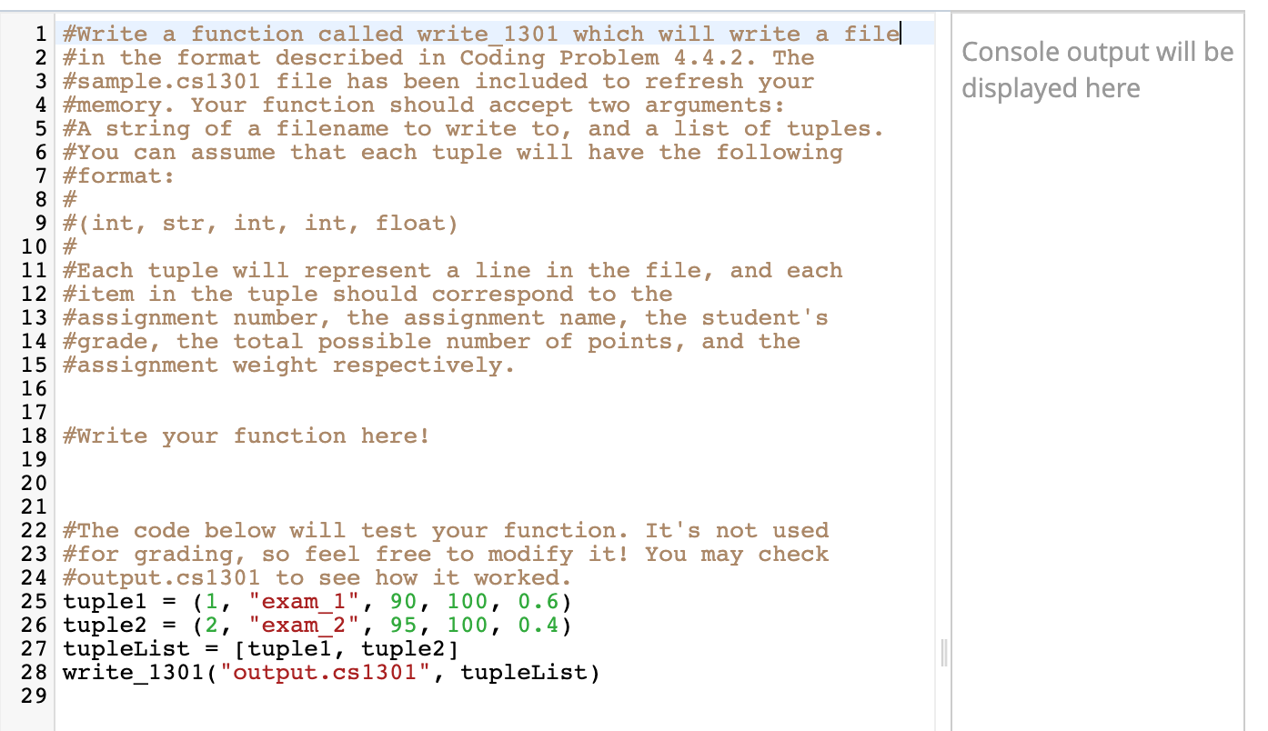 Solved Console output will be displayed here 1 #Write a | Chegg.com