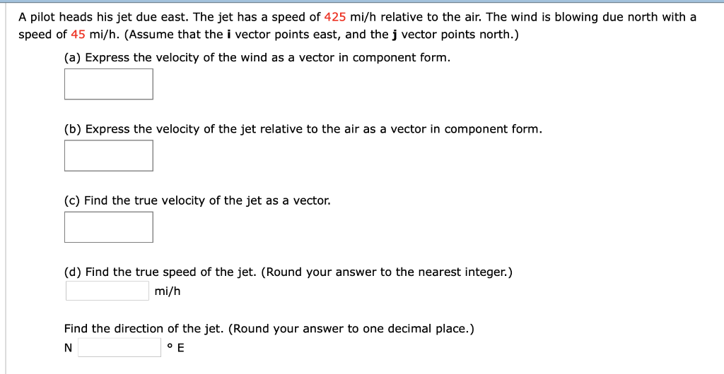 Solved A pilot heads his jet due east. The jet has a speed | Chegg.com