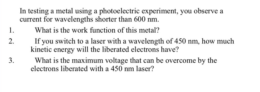 Solved In testing a metal using a photoelectric experiment, | Chegg.com