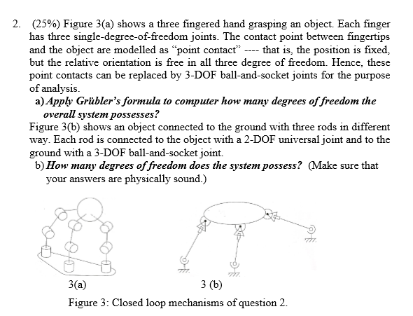 Solved 2. (25%) Figure 3(a) shows a three fingered hand | Chegg.com