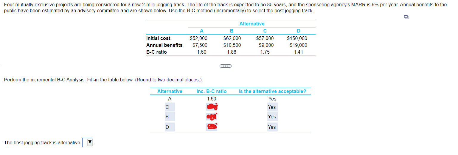 Solved Perform the incremental B-C Analysis. Fill-in the | Chegg.com