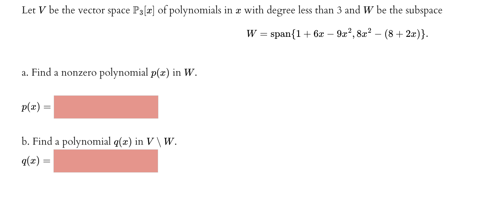 Solved Let V be the vector space P3[x] of polynomials in x | Chegg.com