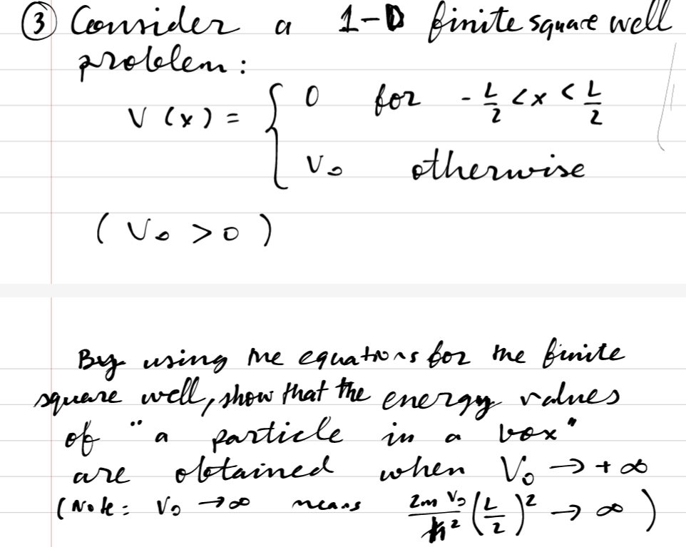 Solved (3) Consider a 1-D finite square well problem: | Chegg.com