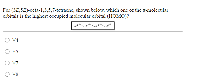 Solved For (35,5E)-octa-1,3,5,7-tetraene, shown below, which | Chegg.com