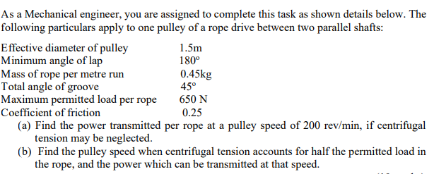 Solved As a Mechanical engineer, you are assigned to | Chegg.com