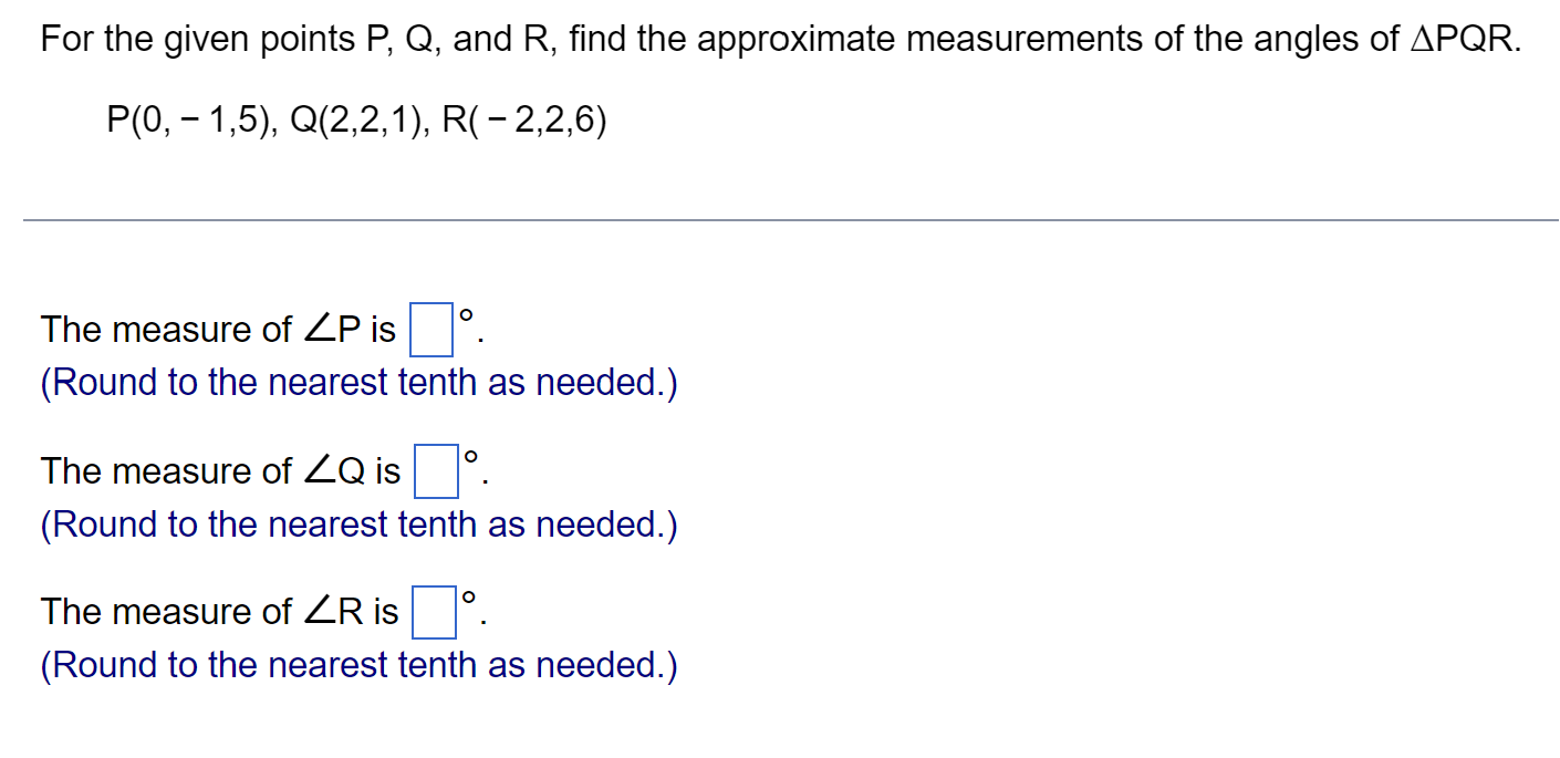 Solved For the given points P,Q, ﻿and R, ﻿find the | Chegg.com