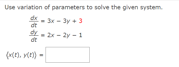 Solved Use variation of parameters to solve the given | Chegg.com