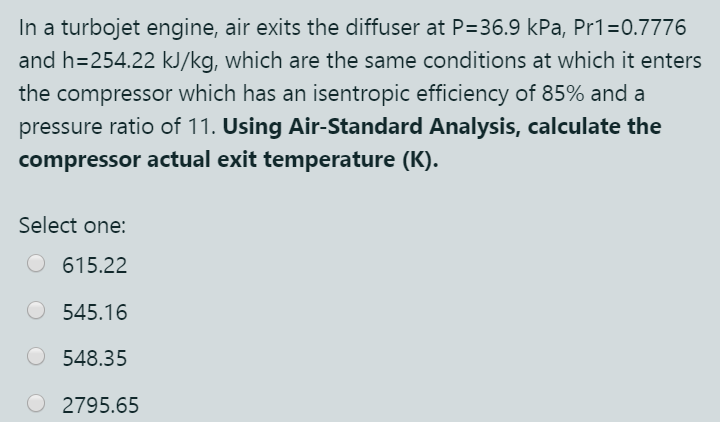 Solved In a turbojet engine, air exits the diffuser at | Chegg.com