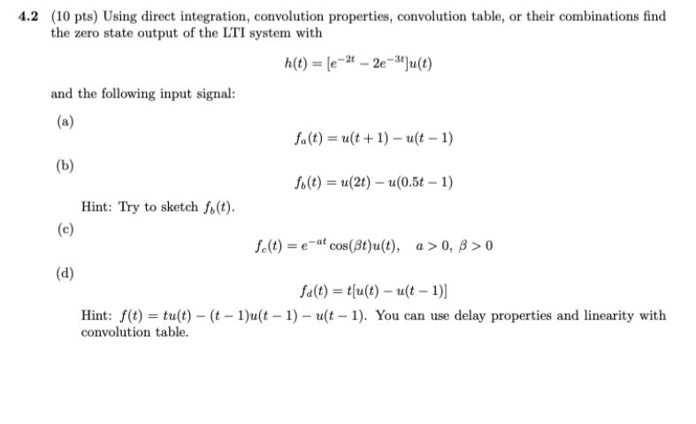 Solved 4.2 (10 pts) Using direct integration, convolution | Chegg.com