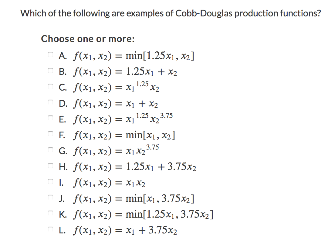 Solved Which of the following are examples of Cobb-Douglas | Chegg.com