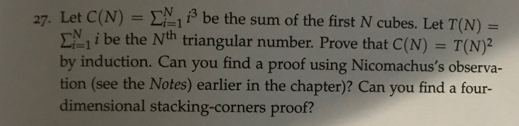 Solved 27, Let C(N) 1 i3 be the sum of the first N cubes. | Chegg.com