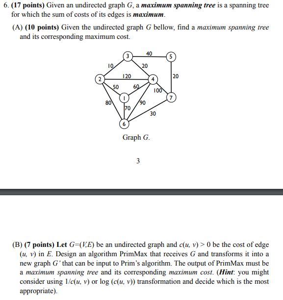 Solved 6. (17 points) Given an undirected graph G, a maximum | Chegg.com