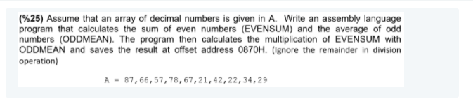Solved (%25) Assume that an array of decimal numbers is | Chegg.com