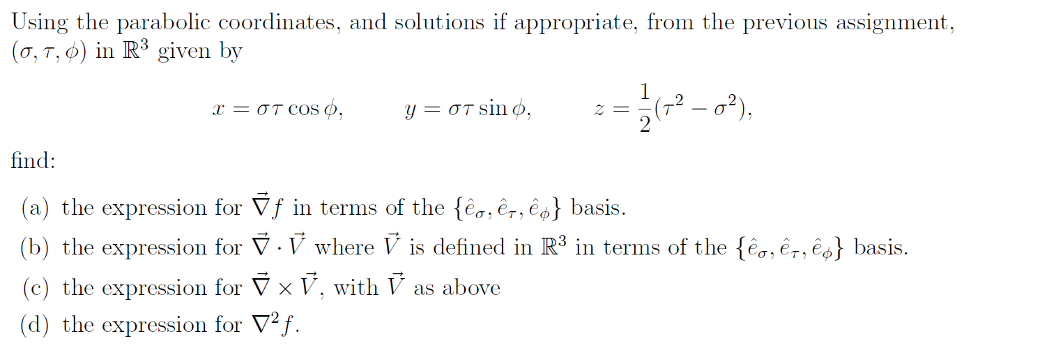 Solved Using the parabolic coordinates, and solutions if | Chegg.com