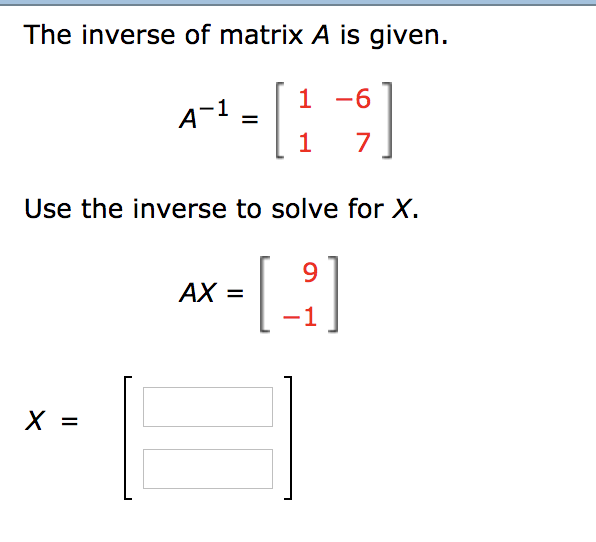 Solved The inverse of matrix A is given. 1-6 1 Use the | Chegg.com