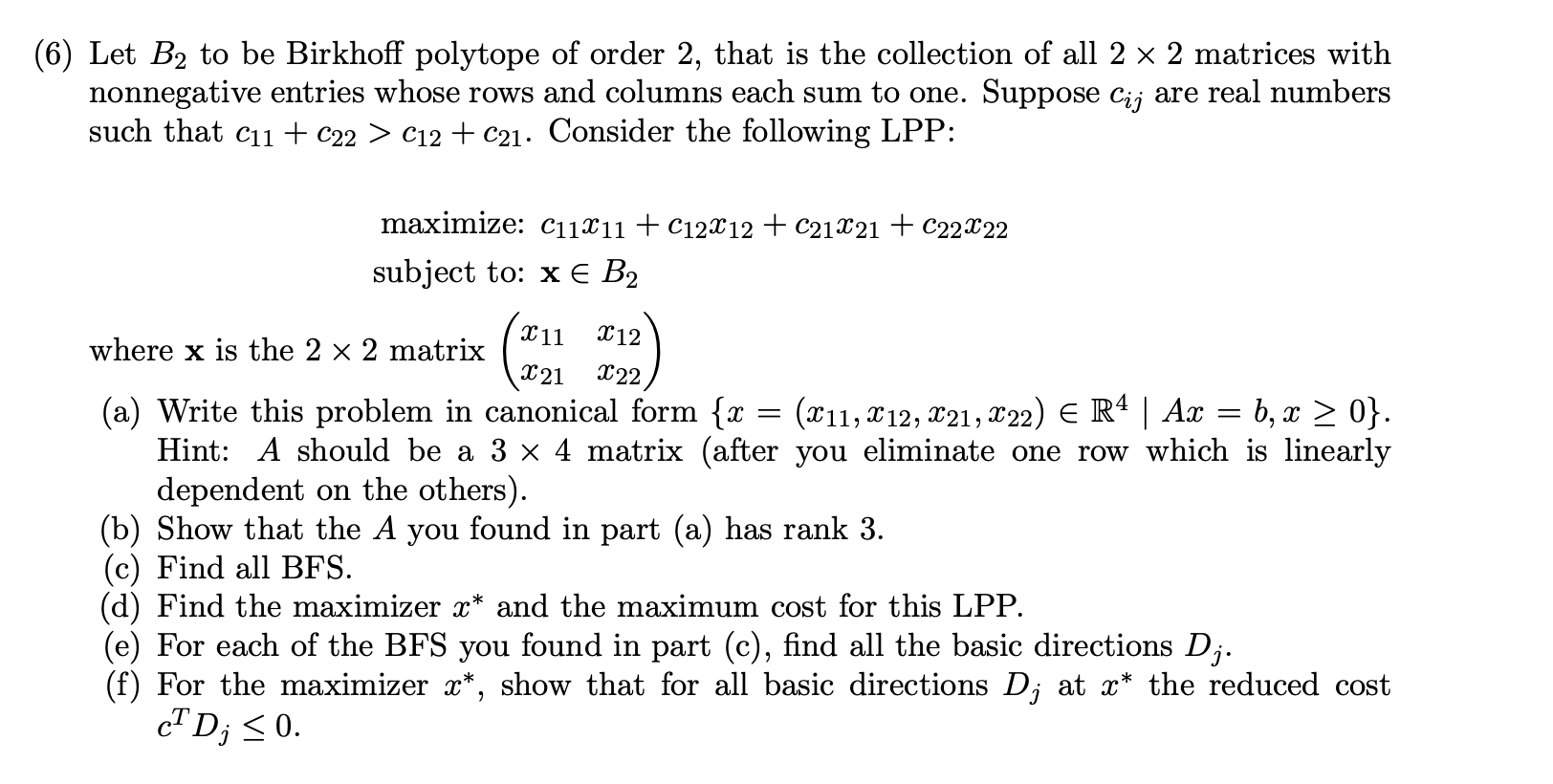 (6) Let B2 to be Birkhoff polytope of order 2, that | Chegg.com