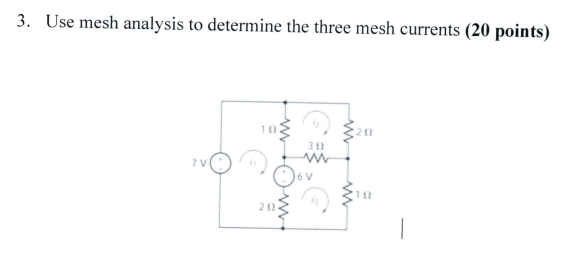 Solved 3. Use mesh analysis to determine the three mesh | Chegg.com