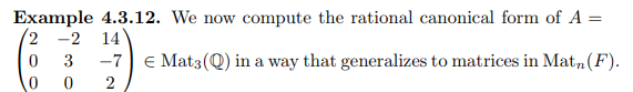 Example 4.3.12. We now compute the rational canonical | Chegg.com