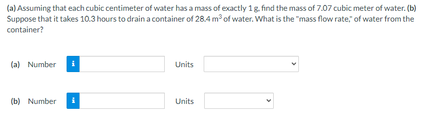 Solved (a) Assuming that each cubic centimeter of water has | Chegg.com