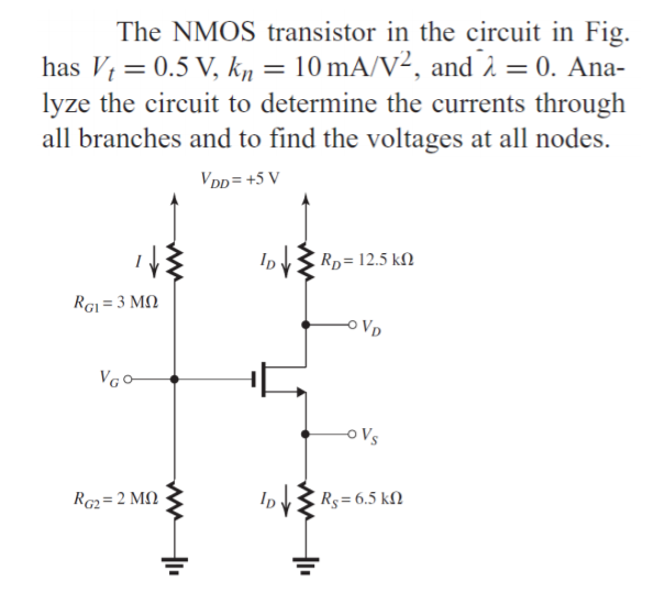 Solved The NMOS transistor in the circuit in Fig. has V1 = | Chegg.com