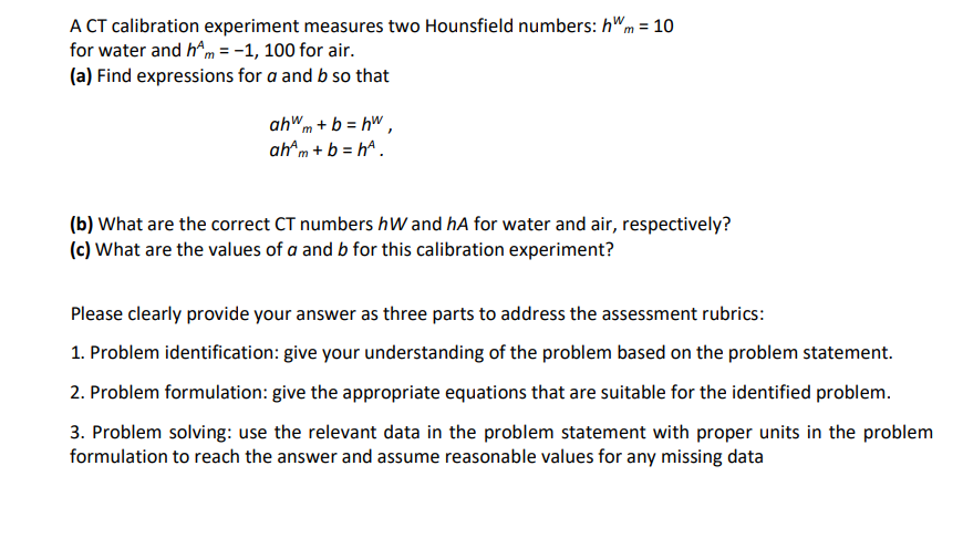 Solved A CT calibration experiment measures two Hounsfield | Chegg.com