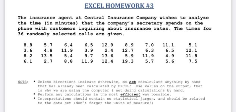 Solved EXCEL HOMEWORK #3 The insurance agent at Central | Chegg.com