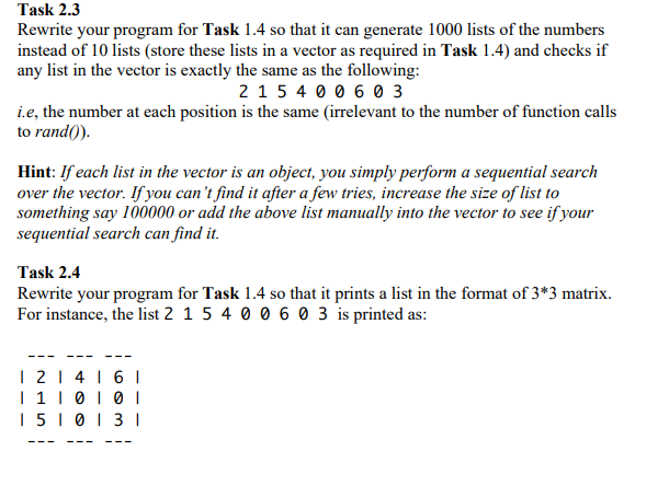 Solved Task 2.3 Rewrite your program for Task 1.4 so that it | Chegg.com