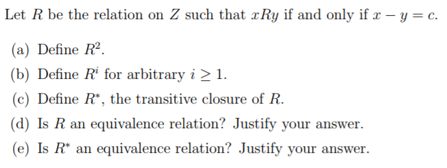 Solved Let R be the relation on Z such that xRy if and only | Chegg.com