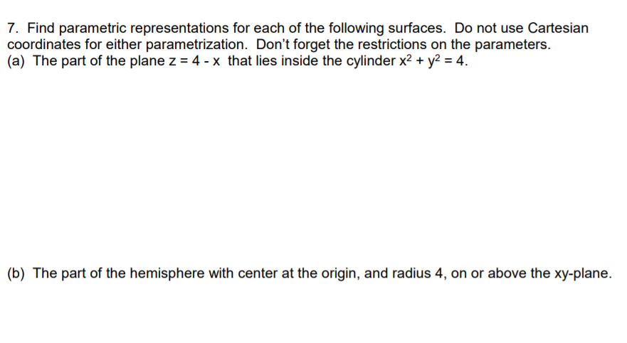 Solved 7. Find parametric representations for each of the | Chegg.com