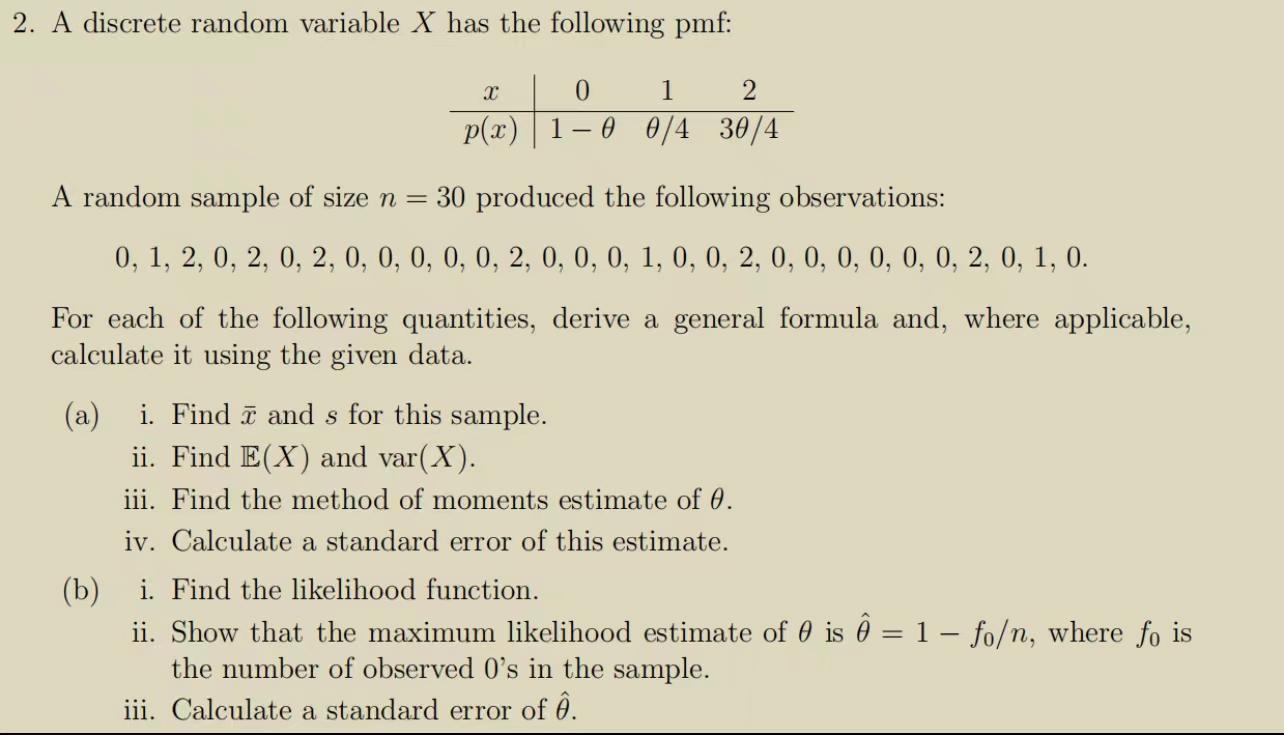 Solved 2. A discrete random variable X has the following | Chegg.com