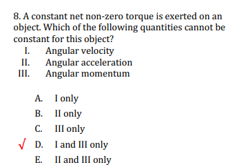 Solved 8. A constant net non-zero torque is exerted on an | Chegg.com