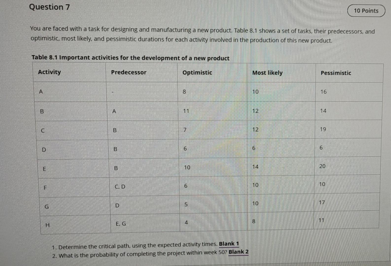 Solved Question 7You are faced with a task for designing and | Chegg.com