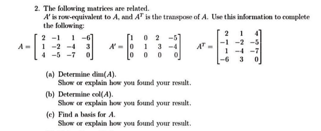 Solved A = 2. The following matrices are related. A' is | Chegg.com