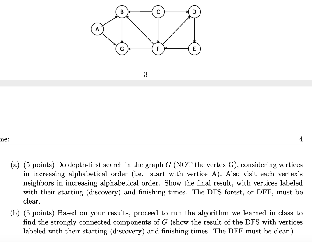 Solved 3 ne: 4 (a) (5 points) Do depth-first search in the | Chegg.com