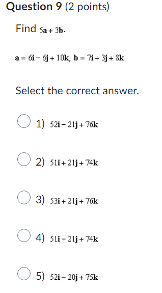 Solved Question 9 (2 points) Find 5a+3b. | Chegg.com