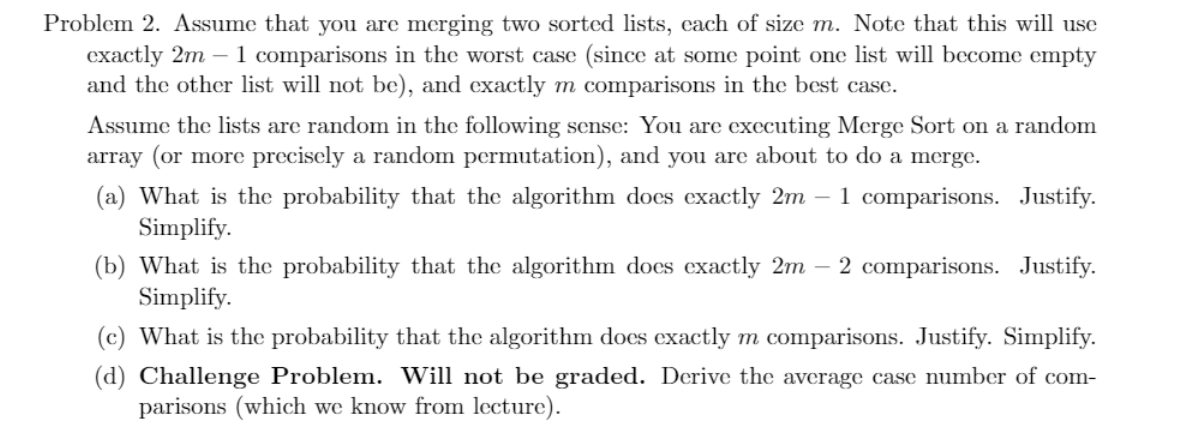 Solved Problem 2 Assume That You Are Merging Two Sorted
