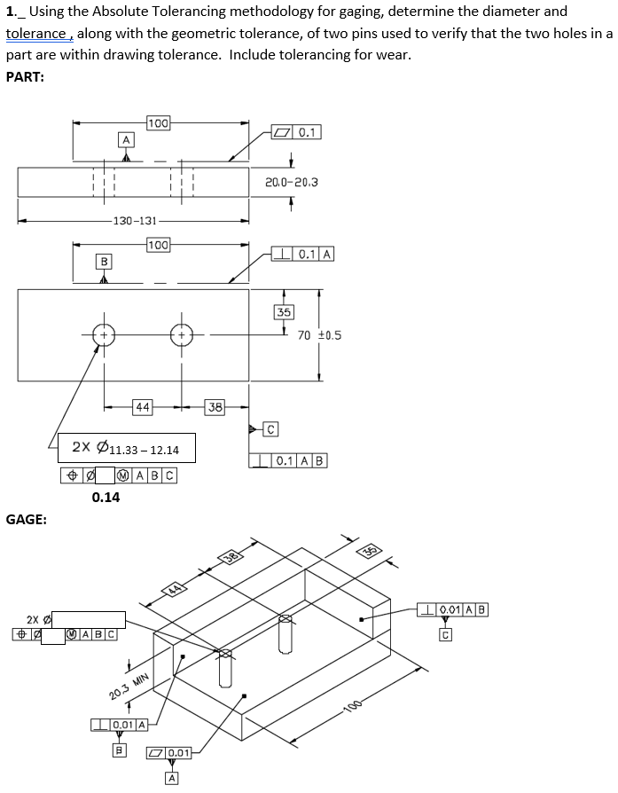 1._Using the Absolute Tolerancing methodology for | Chegg.com