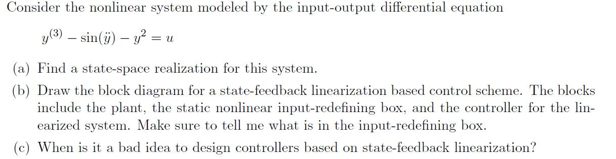 Consider the nonlinear system modeled by the | Chegg.com