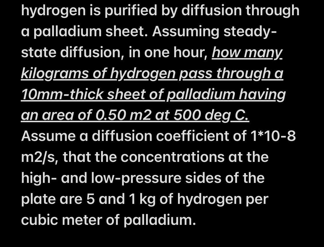 Solved hydrogen is purified by diffusion through a palladium | Chegg.com