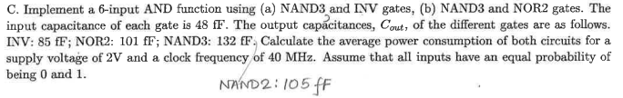 Solved C. Implement a 6-input AND function using (a) NAND3 | Chegg.com