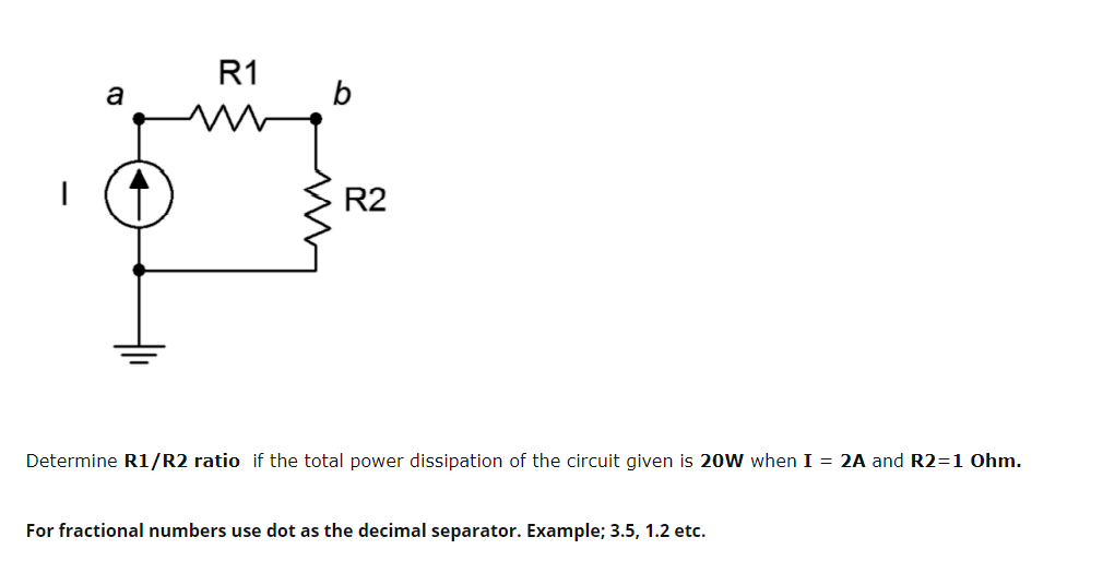 Solved R1 a b 1 R2 Determine R1/R2 ratio if the total power | Chegg.com