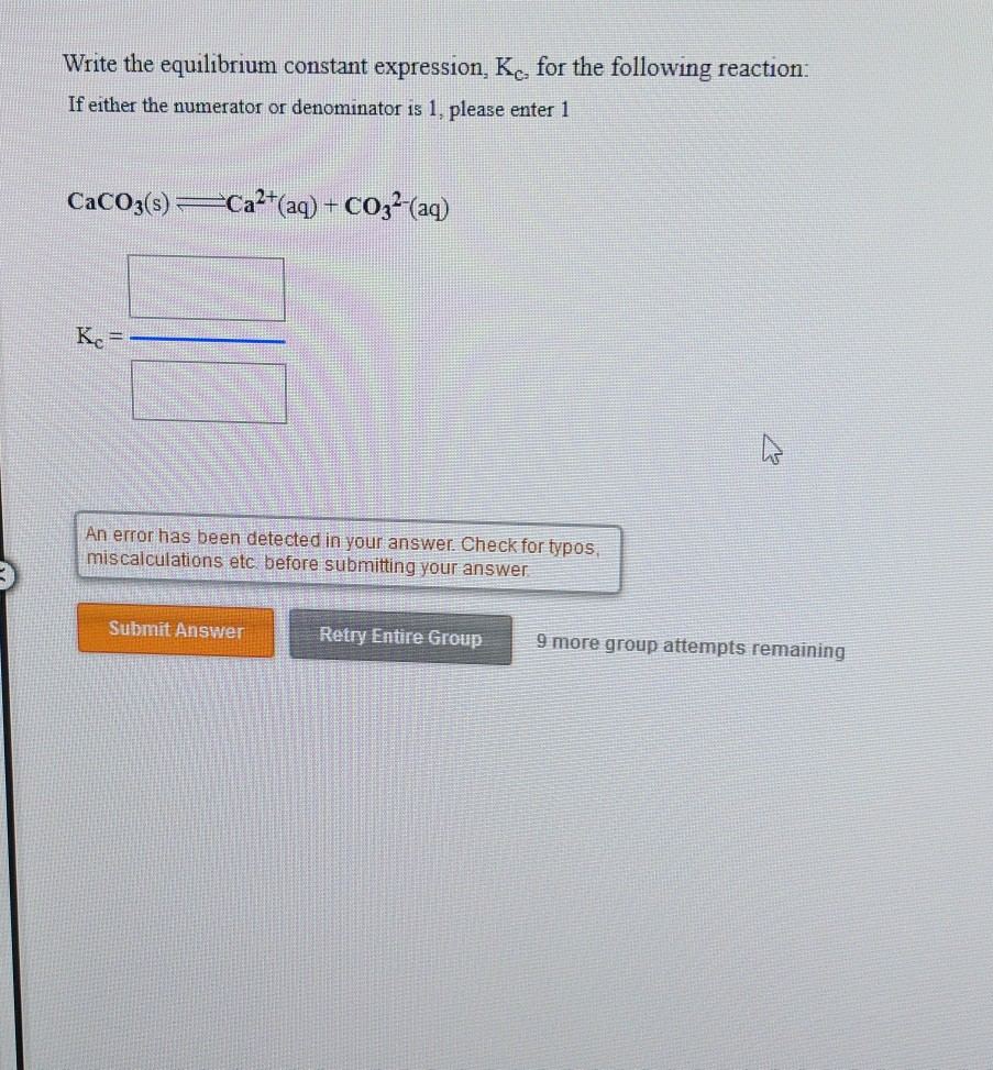 Solved Write the equilibrium constant expression, Kc, for | Chegg.com
