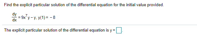 Solved Find the explicit particular solution of the | Chegg.com